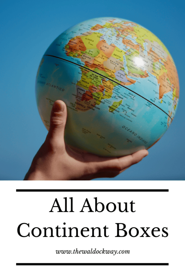 Continent Boxes for Our Homeschool