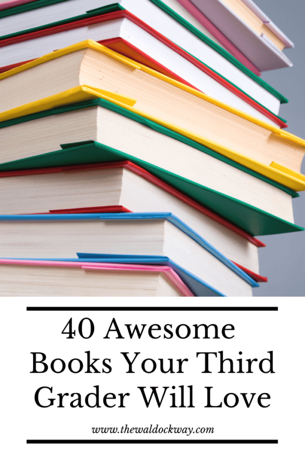 40 Awesome Books Your Third Grader Will Love