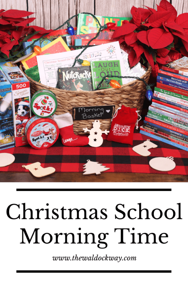 Holiday Homeschooling: Christmas School Morning Time