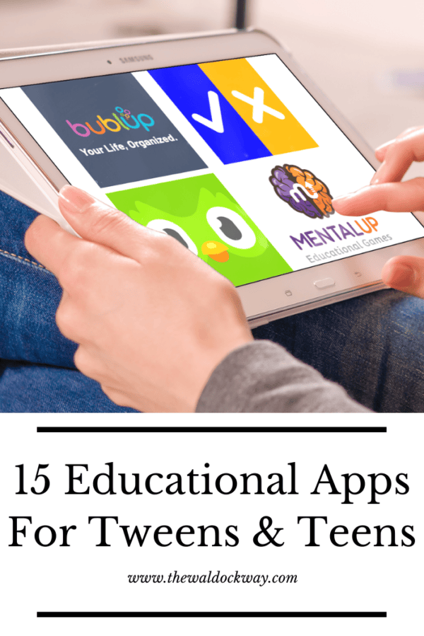 15 Educational Apps For Tweens and Teens