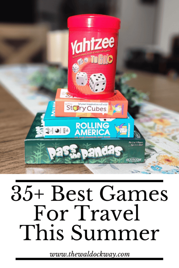 35+ Best Games For Travel This Summer - The Waldock Way