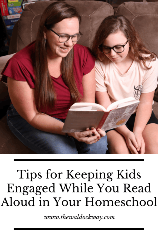 Tips for Keeping Kids Engaged While You Read Aloud in Your Homeschool ...