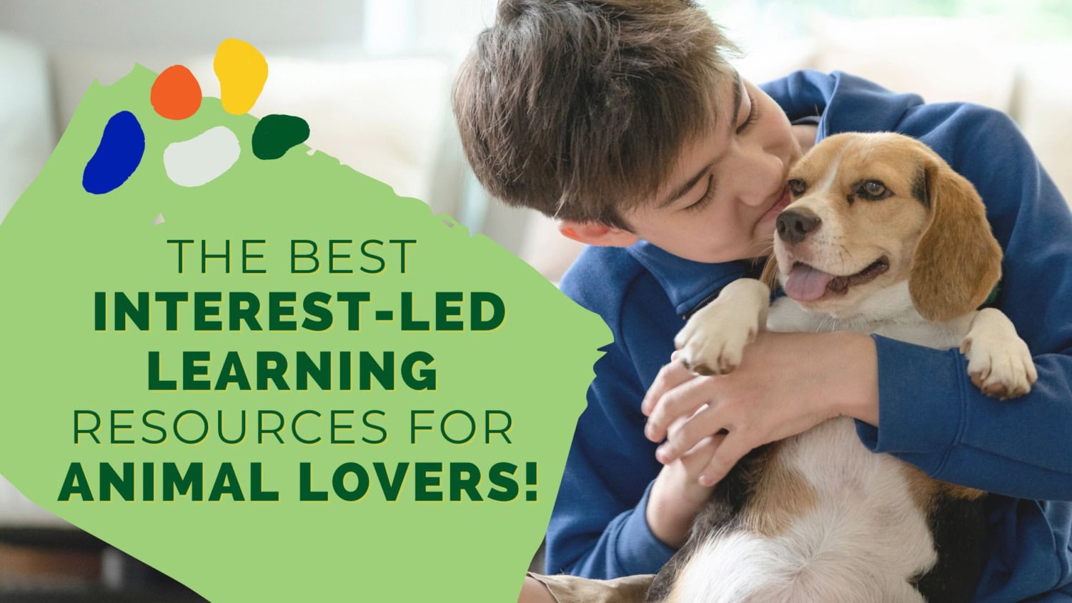 The Best Interest-Led Learning Resources For Animal Lovers! - The ...