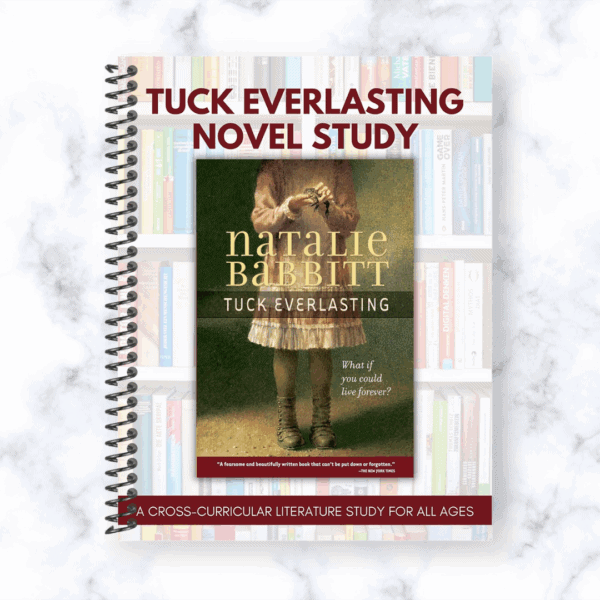Tuck Everlasting Novel Study - The Waldock Way